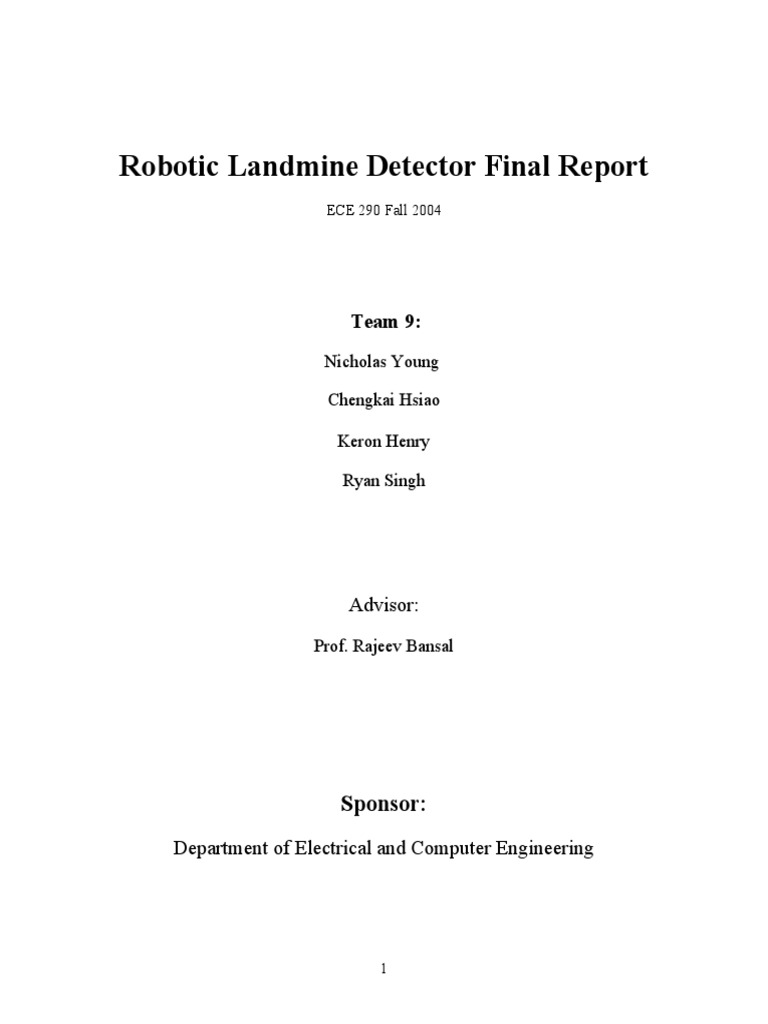 Robotic Landmine Detector Final Report: Design and Implementation of an Autonomous Robotic ...