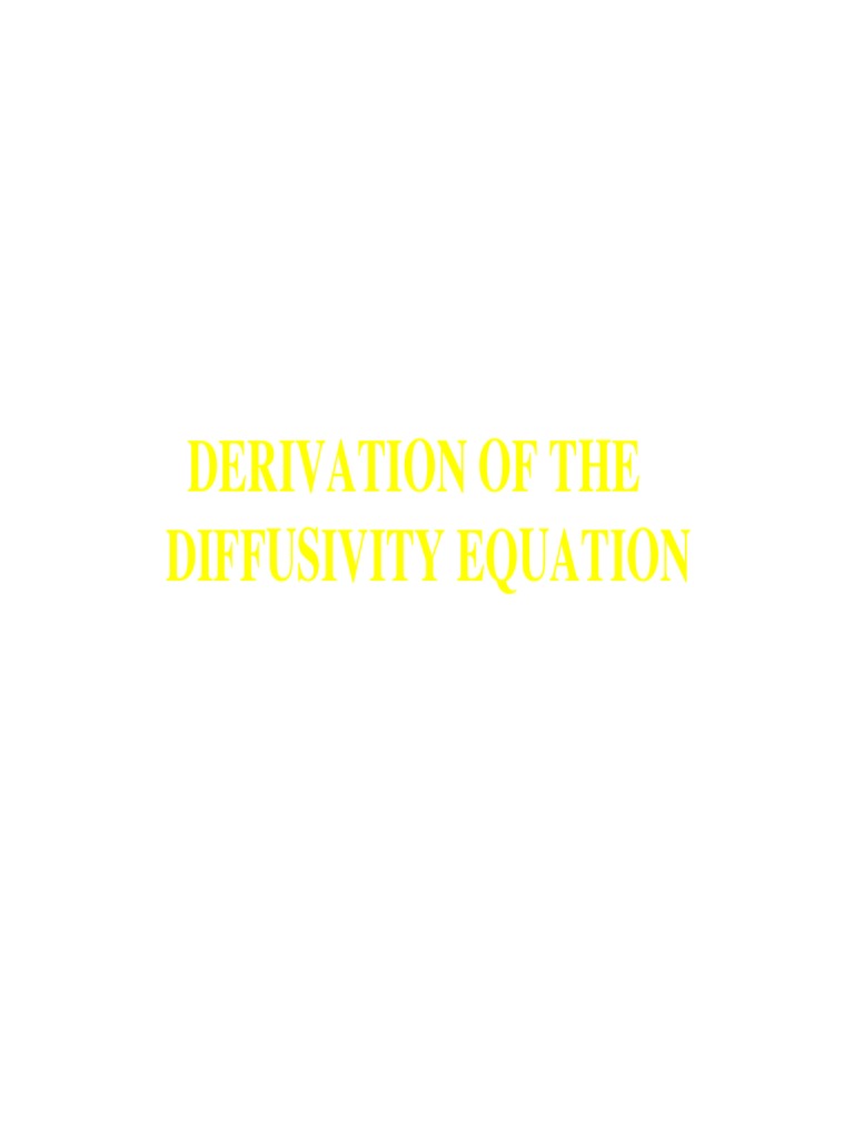 Derivation of The Diffusivity Equation | PDF | Mechanical Engineering ...