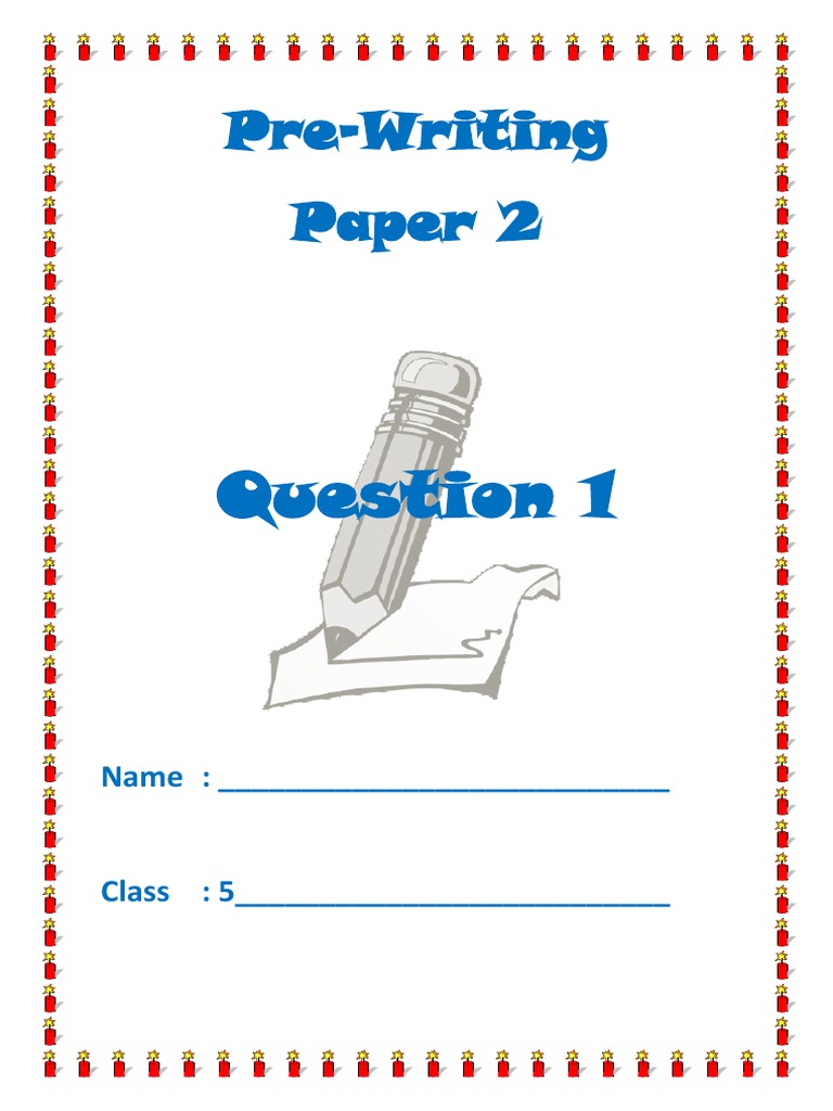 Pre-Writing Paper 2: Name | PDF | Home & Garden