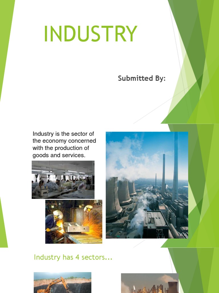 Presentation On Industry | PDF | Tertiary Sector Of The Economy ...