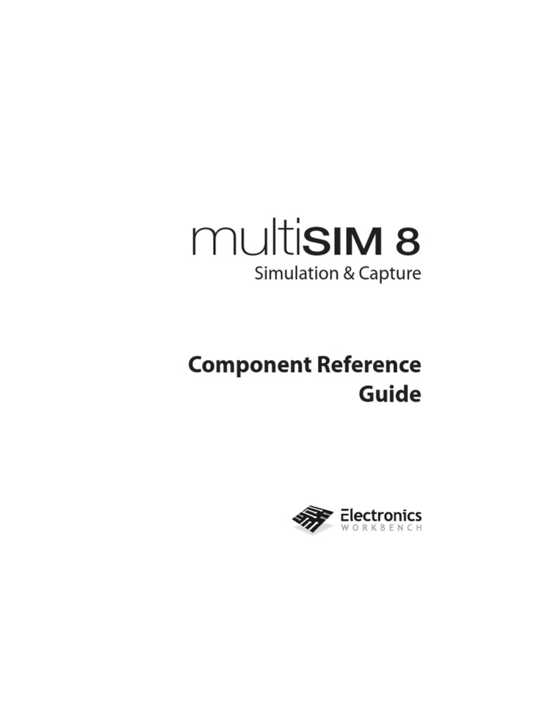 MultiSim 8 Component Reference Guide | PDF | Bipolar Junction Transistor | Field Effect Transistor