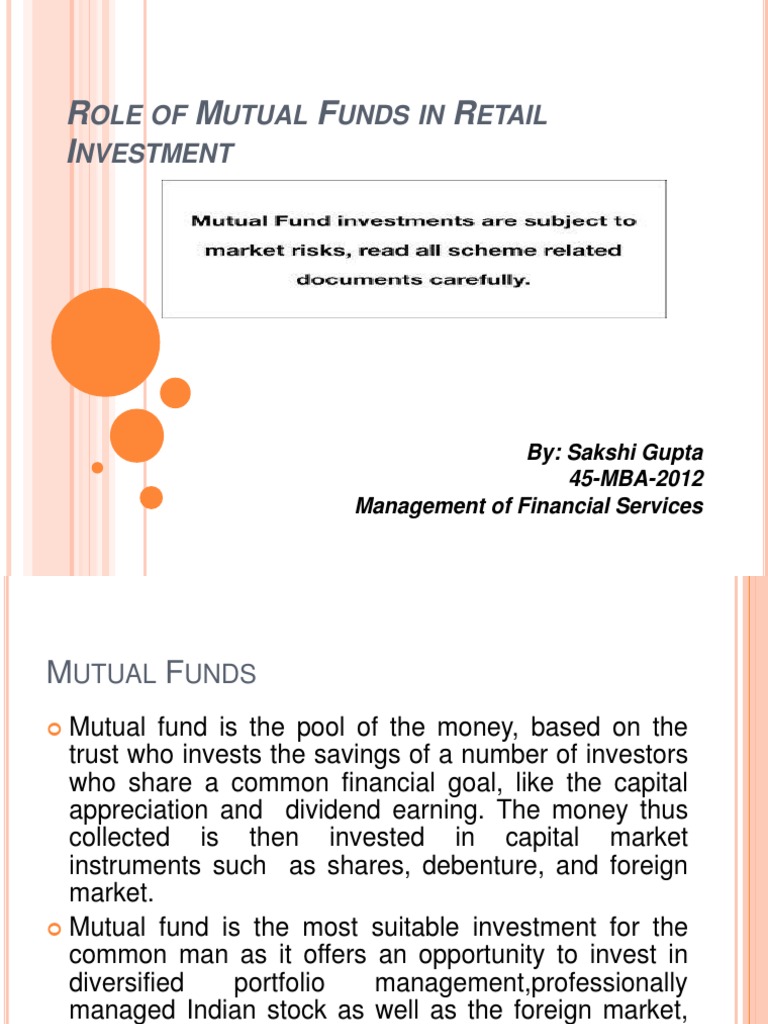 Role of Mutual Funds in Retail Investment-45-Mfs | PDF | Mutual Funds ...