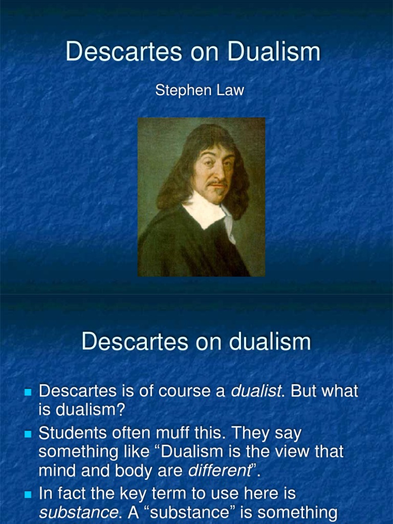 Descartes - Dualism | Substance Theory | Argument
