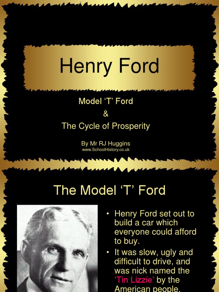 Henry Ford: Model T' Ford & The Cycle of Prosperity | PDF | Mass ...