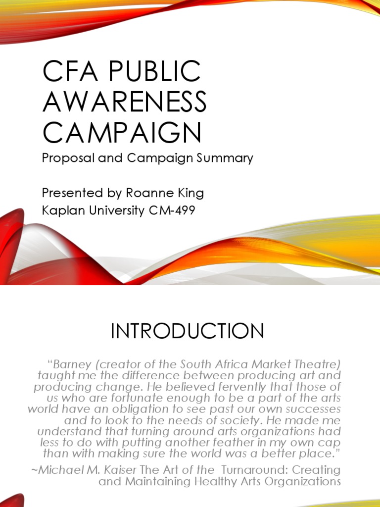 Cfa Public Awareness Campaign: Proposal and Campaign Summary Presented ...