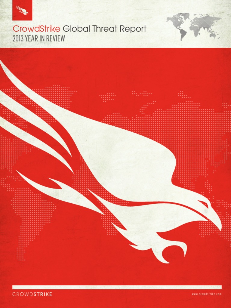 CrowdStrike Global Threat Report: 2013 Year in Review | PDF | Malware ...
