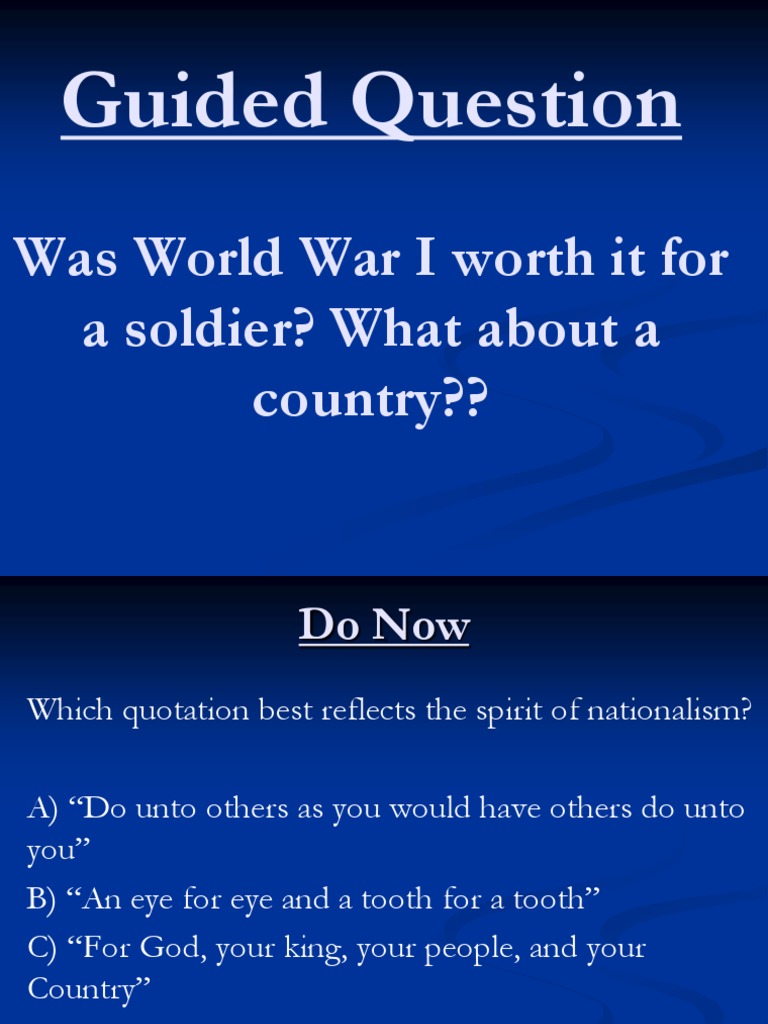 Guided Question: Was World War I Worth It For A Soldier? What About A ...