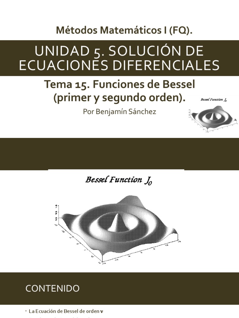 Tema 15. Funciones de Bessel (Primer y Segundo Orden). | Ecuaciones ...