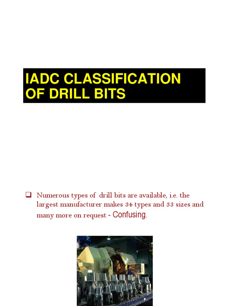 IADC Drill Bit Classification Guide | PDF | Abrasive | Industrial Processes