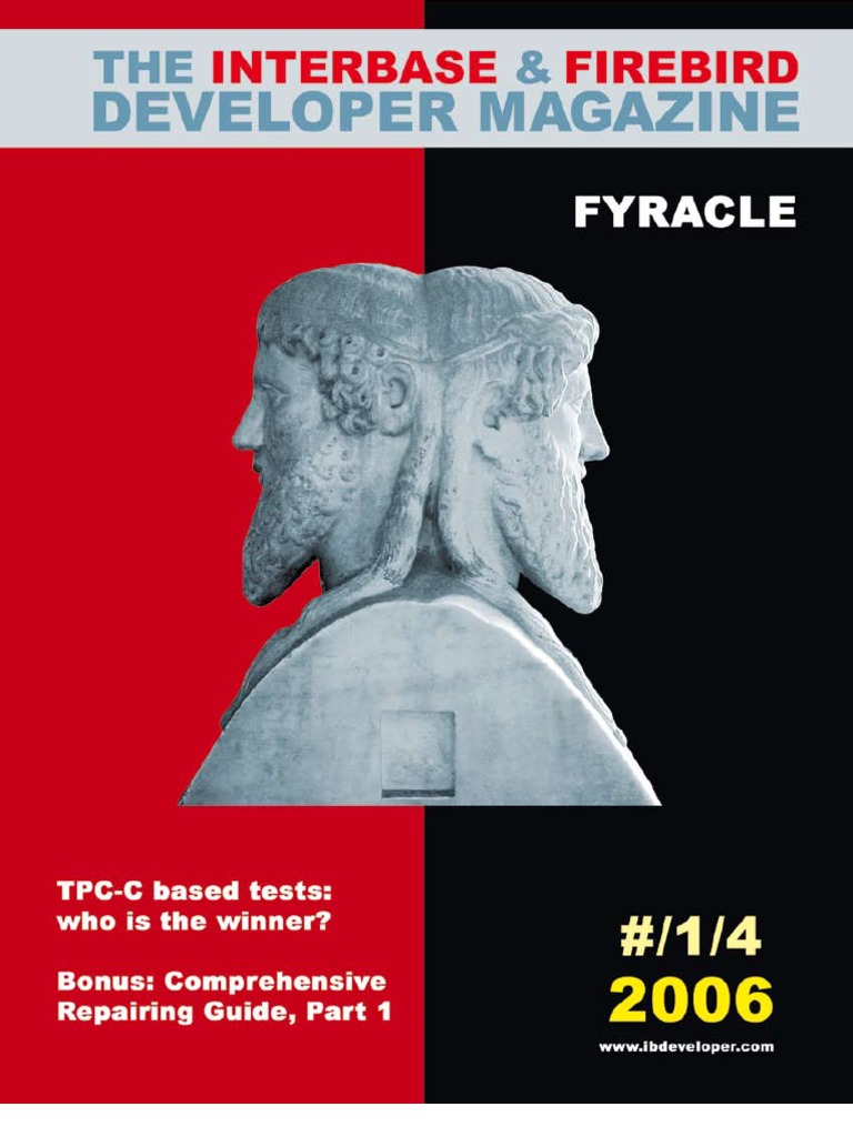 The Interbase And Firebird Developer Magazine Issue 4 2006 Pdf Oracle Database My Sql