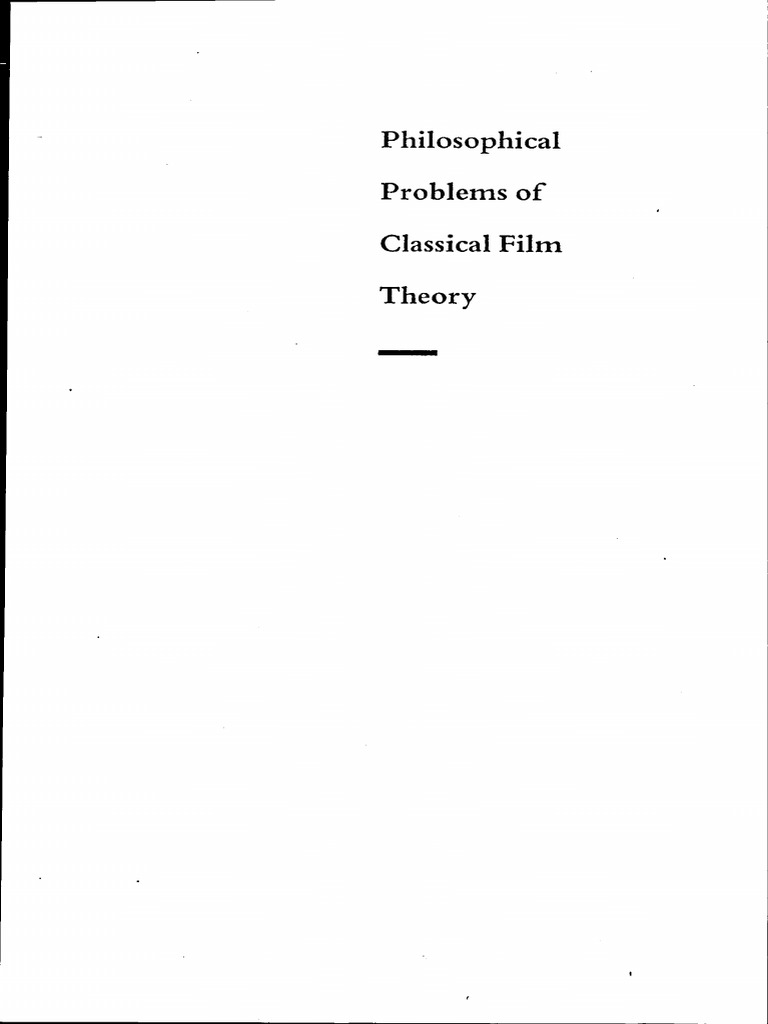 Carroll, Philosophical Problems of Classical Film Theory | PDF