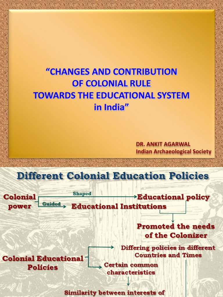 “CHANGES AND CONTRIBUTION OF COLONIAL RULE TOWARDS THE EDUCATIONAL ...