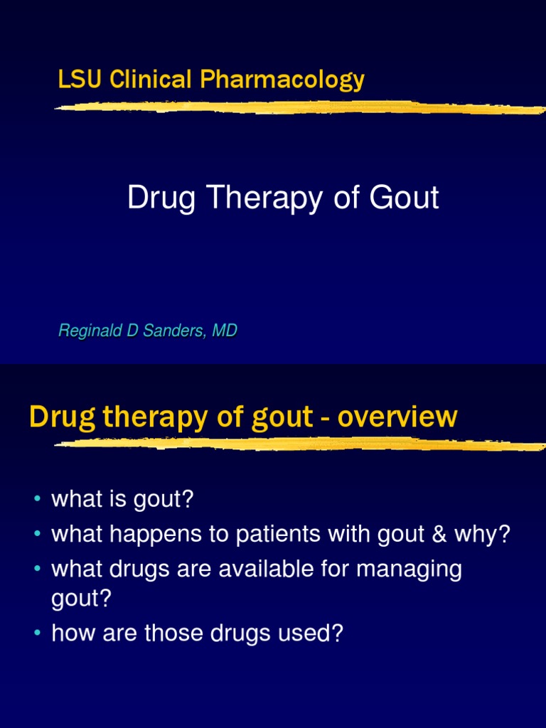 Gout Pharmacology | Gout | Drugs