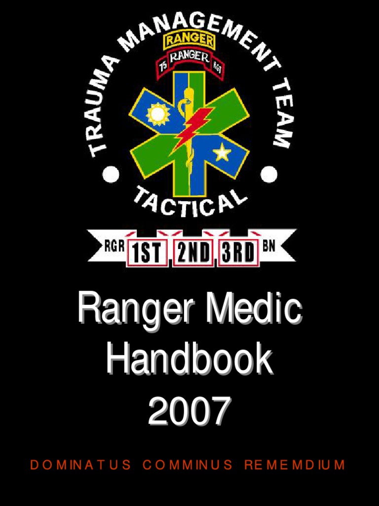 Ranger Medic Handbook 2007 | Emergency Department | Major Trauma