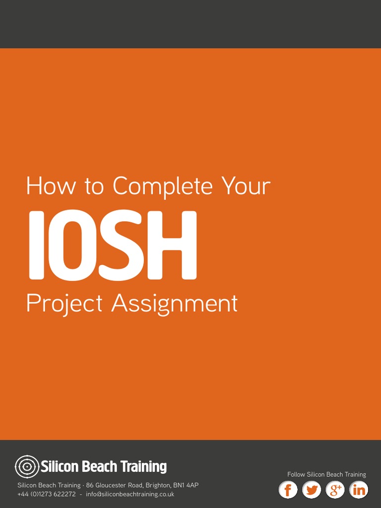 How To Complete Your Iosh Project Assessment | PDF | Risk | Business