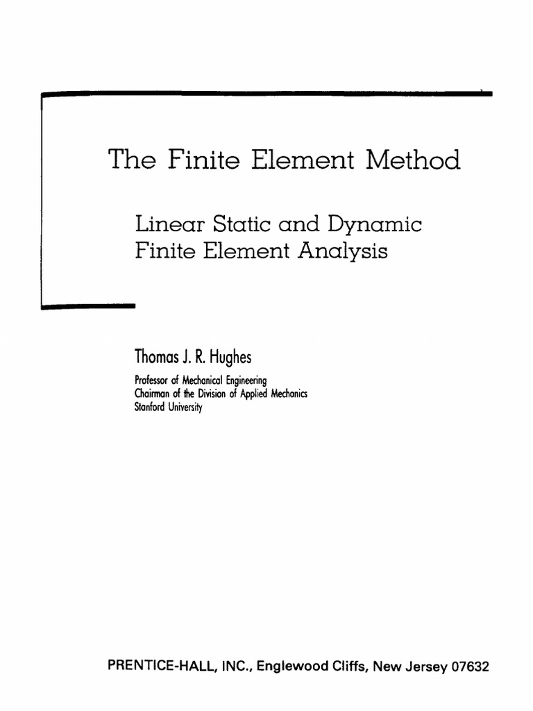 The Finite Element Method Linear Static And Dynamic Finite Element 9442