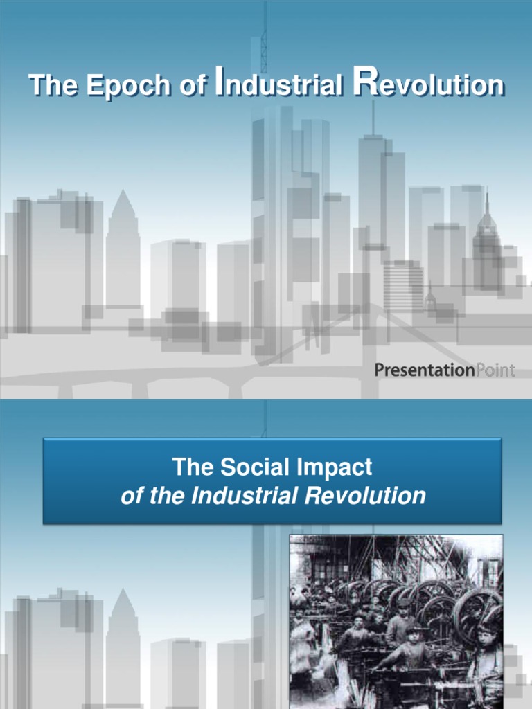 Social Impact of the Industrial Revolution | PDF | Industrial ...