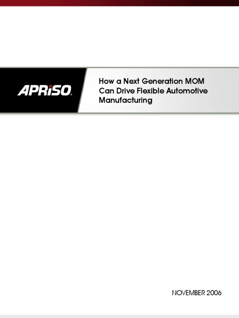Apriso WhitePaper How Next Gen MOM Can Drive | PDF | Supply Chain ...