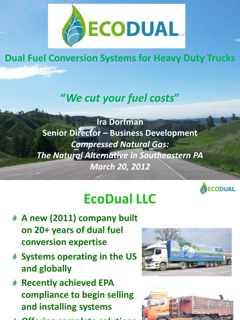 "We Cut Your Fuel Costs": Dual Fuel Conversion Systems For Heavy Duty ...