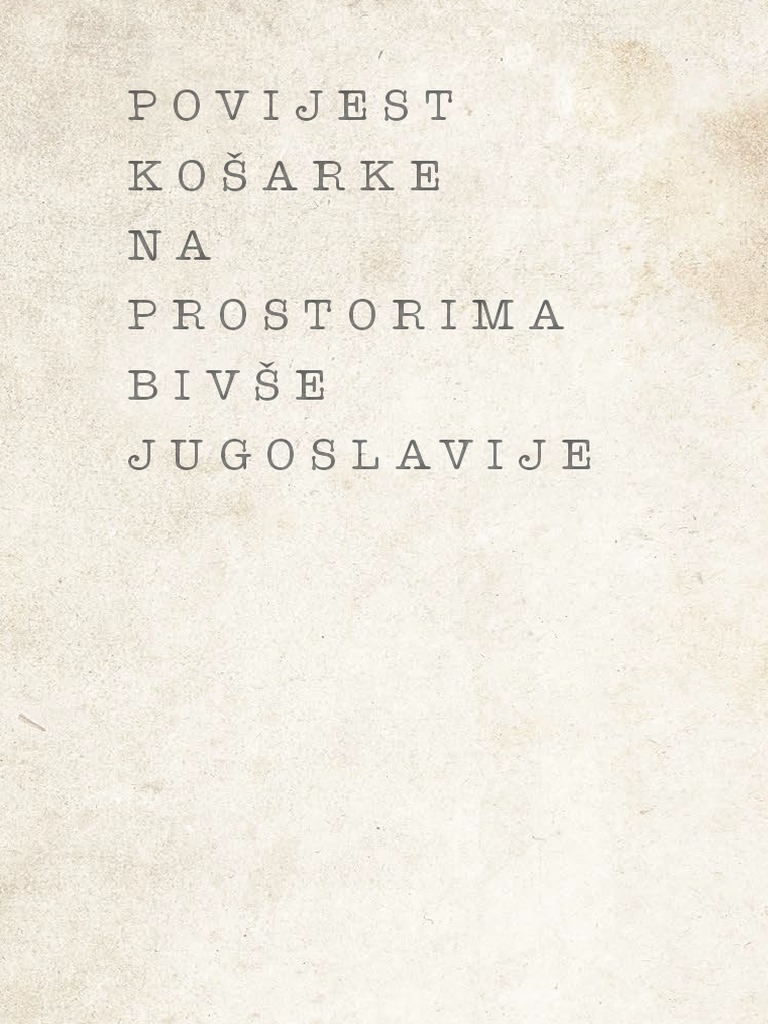 Istorija Jugoslovenske Košarke | PDF