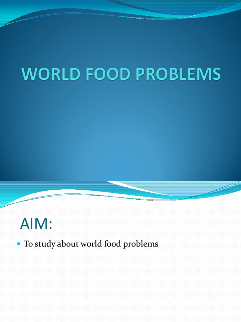 World Food Problems | PDF | Food Security | Malnutrition