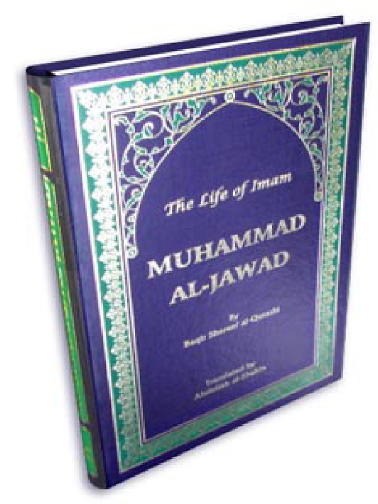 The Life of Imam Muhammad Al Jawad | PDF | Hadith | Ali