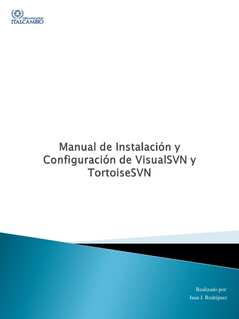 Manual de Instalación y Configuración de VisualSVN y TortoiseSVN | PDF | Control de versiones ...