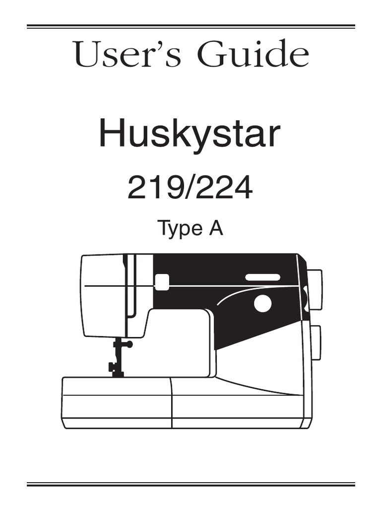 Huskystar 219 224 Manual en | PDF | Sewing Machine | Seam (Sewing)