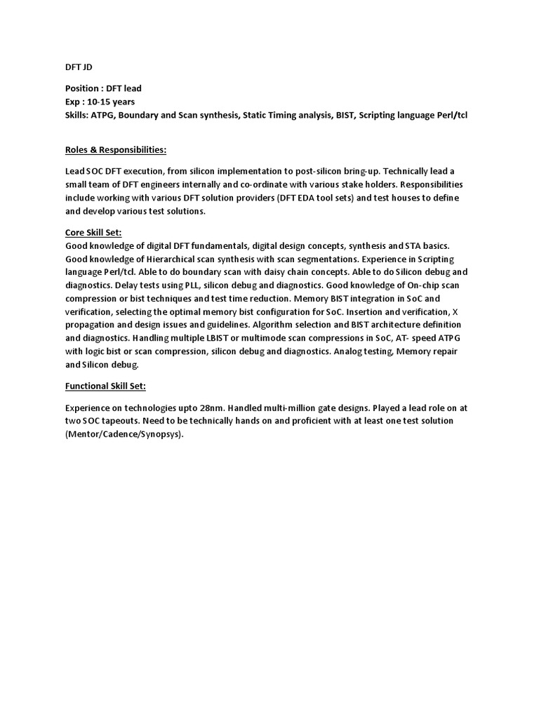 Position: DFT Lead Exp: 10-15 Years Skills: ATPG, Boundary and Scan ...