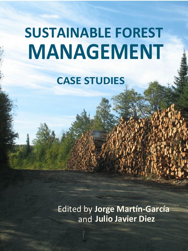 Sustainable Forest Management Case Studies (2012) | PDF | Ecosystem ...