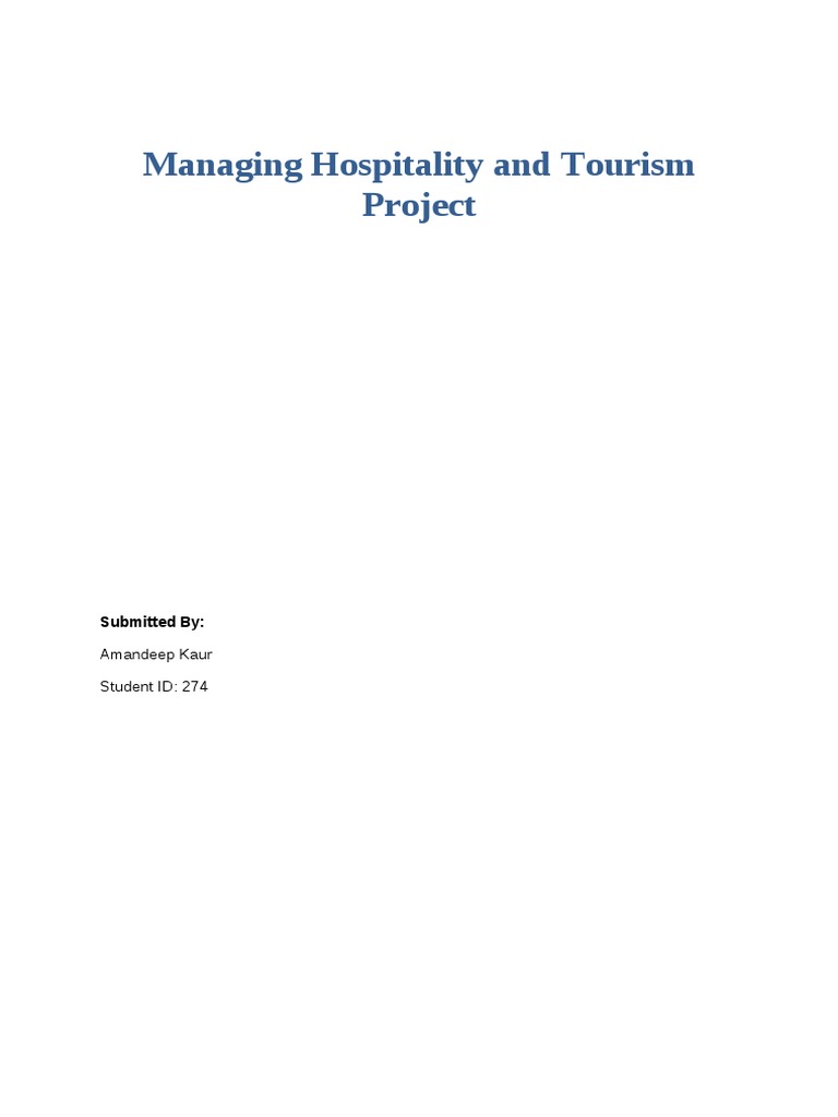Managing Hospitality and Tourism Project: Submitted by | PDF | Project ...