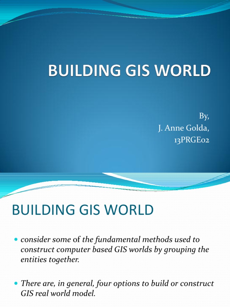 Building Gis World | PDF | Geographic Information System | Object ...
