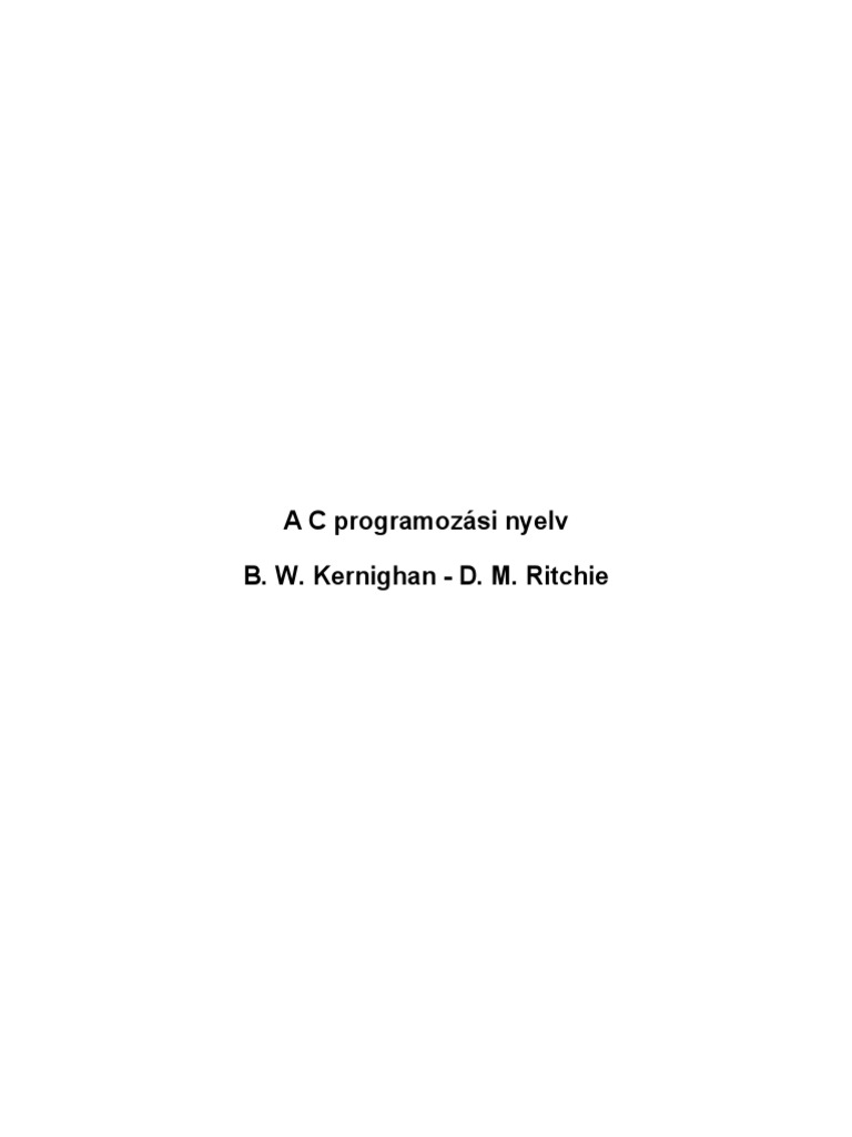 Kernighan-Ritchie - A C Programozási Nyelv | PDF