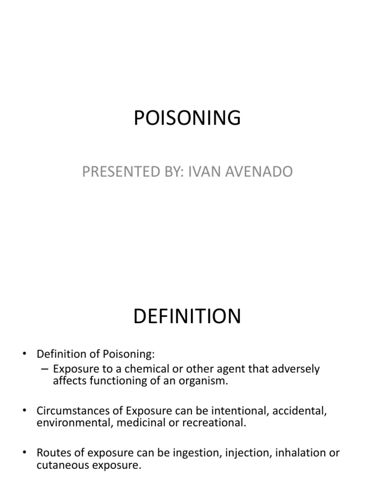 Poisoning: Presented By: Ivan Avenado | PDF | Intravenous Therapy ...