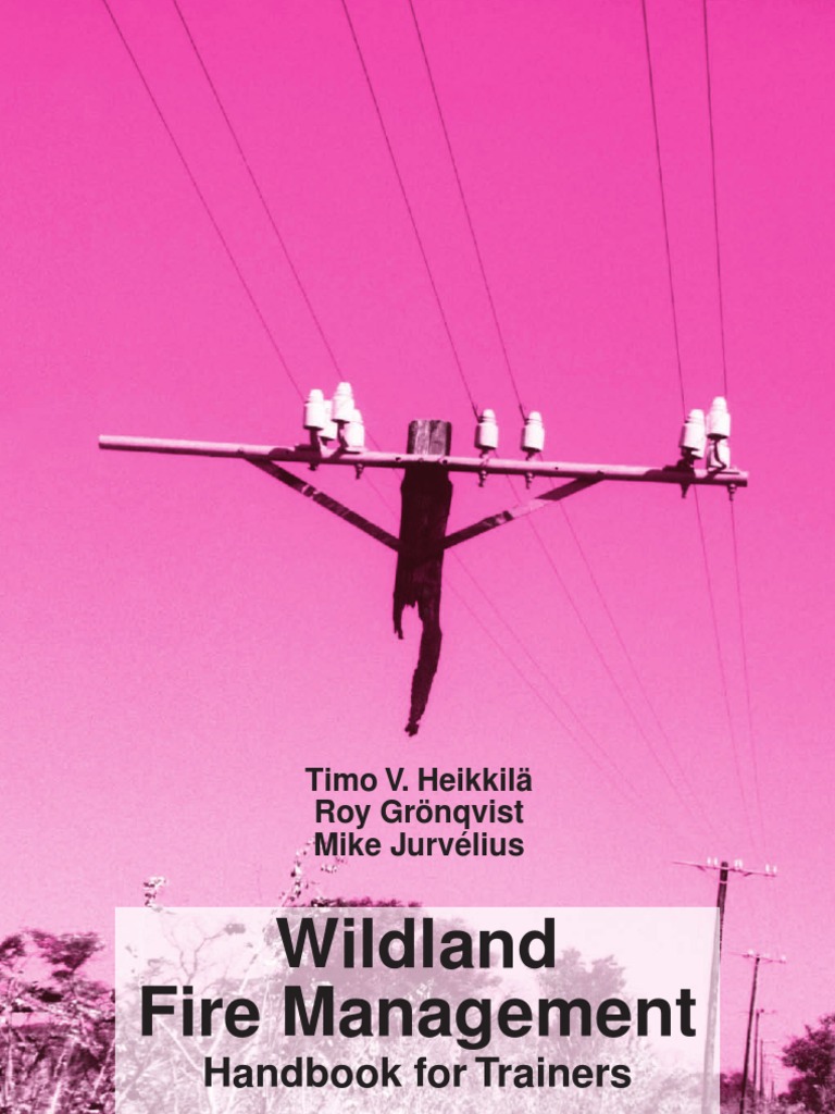 Fire Management Handbook 2007 | PDF | Wildfire | Fires