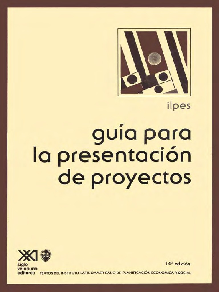 Ilpes - Guia para Presentacion de Proyectos | PDF | Ciencias económicas | Toma de decisiones