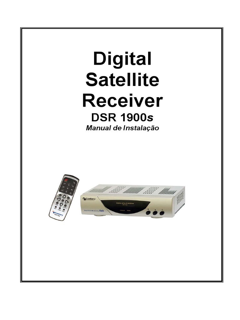 Manual Century - DSR 1900s | PDF | Televisão digital | Satélite