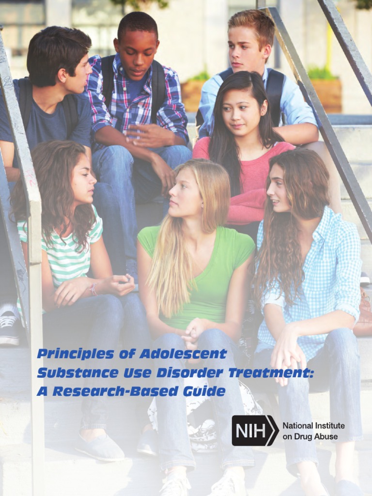 Principles of Adolescent Substance Use Disorder Treatment | PDF ...