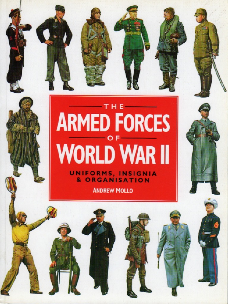 Armed Forces of WWII - Uniforms Insignia Organisation | PDF