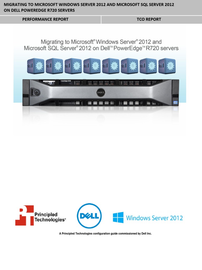 Migrating To Microsoft Windows Server 2012 and Microsoft SQL Server 2012 On Dell PowerEdge R720 ...
