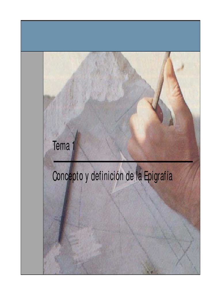 Tema 1 Concepto y Definicion de Epigrafia | PDF | Epigrafía | Manuscrito