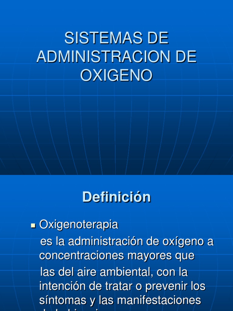 Sistemas de Adm. de O2 | PDF | Sistema respiratorio | Oxígeno