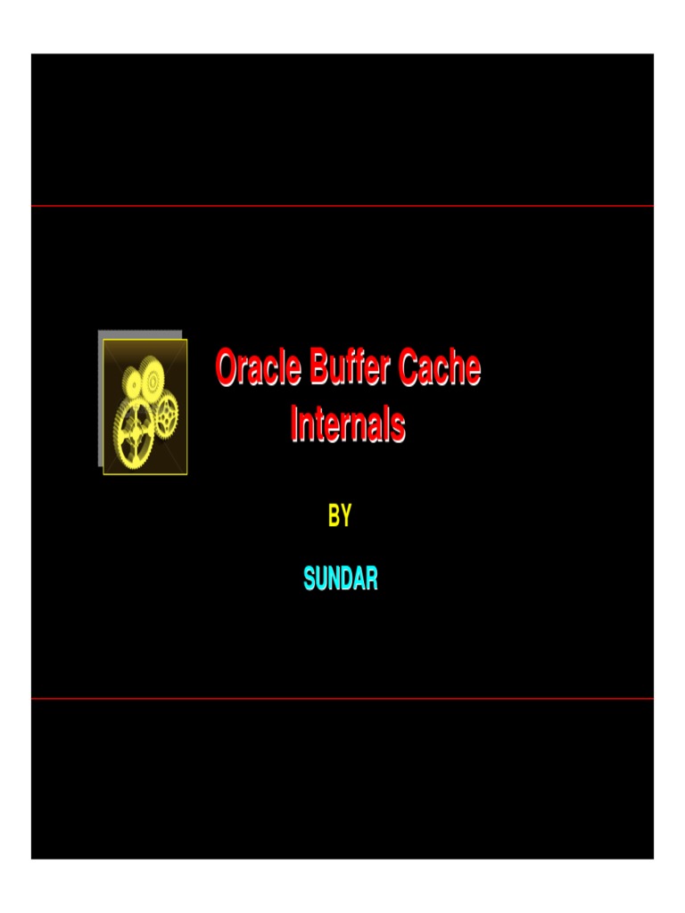 Oracle Cache Buffer Internals | PDF | Oracle Database | Database Index