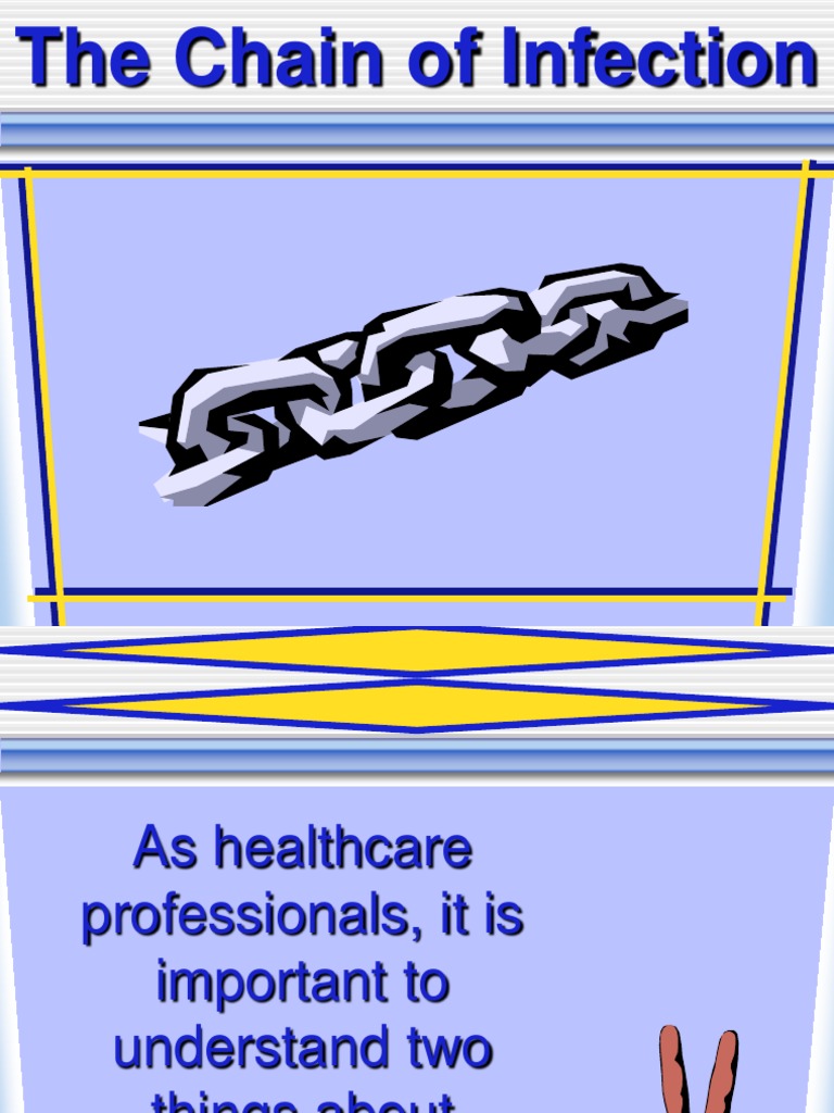 The Chain of Infection | PDF | Transmission (Medicine) | Infection