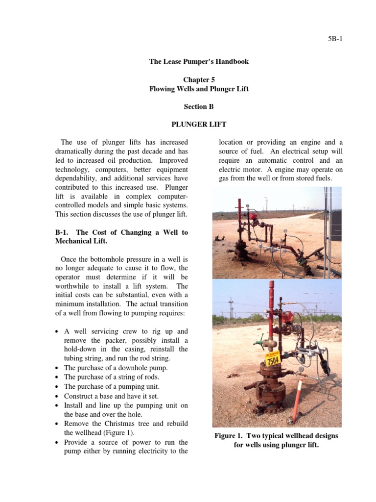 The Lease Pumper Flowing Wells and Plunger Lift Section B Plunger Lift