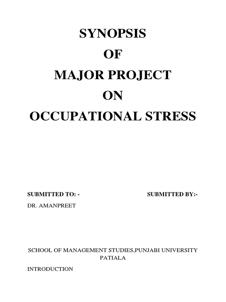 Synopsis of Major Project | PDF | Occupational Stress | Stress (Biology)