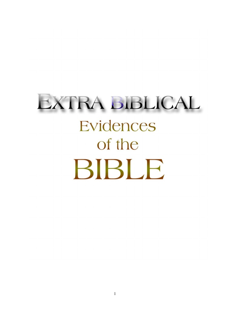 Extra Biblical Evidences of The Bible | PDF | Resurrection Of Jesus | Jesus