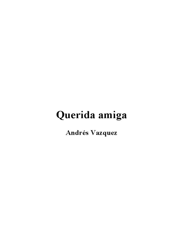 Carta a mi amiga querida | PDF | Verdad | Amor