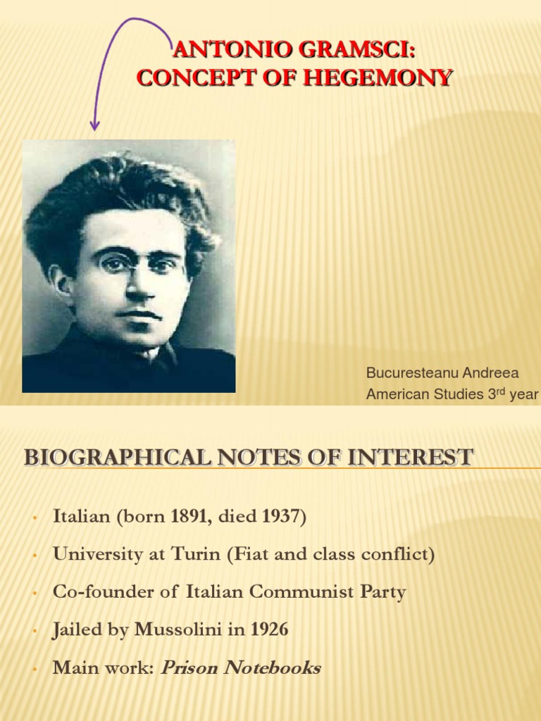 Gramsci | Antonio Gramsci | Hegemony