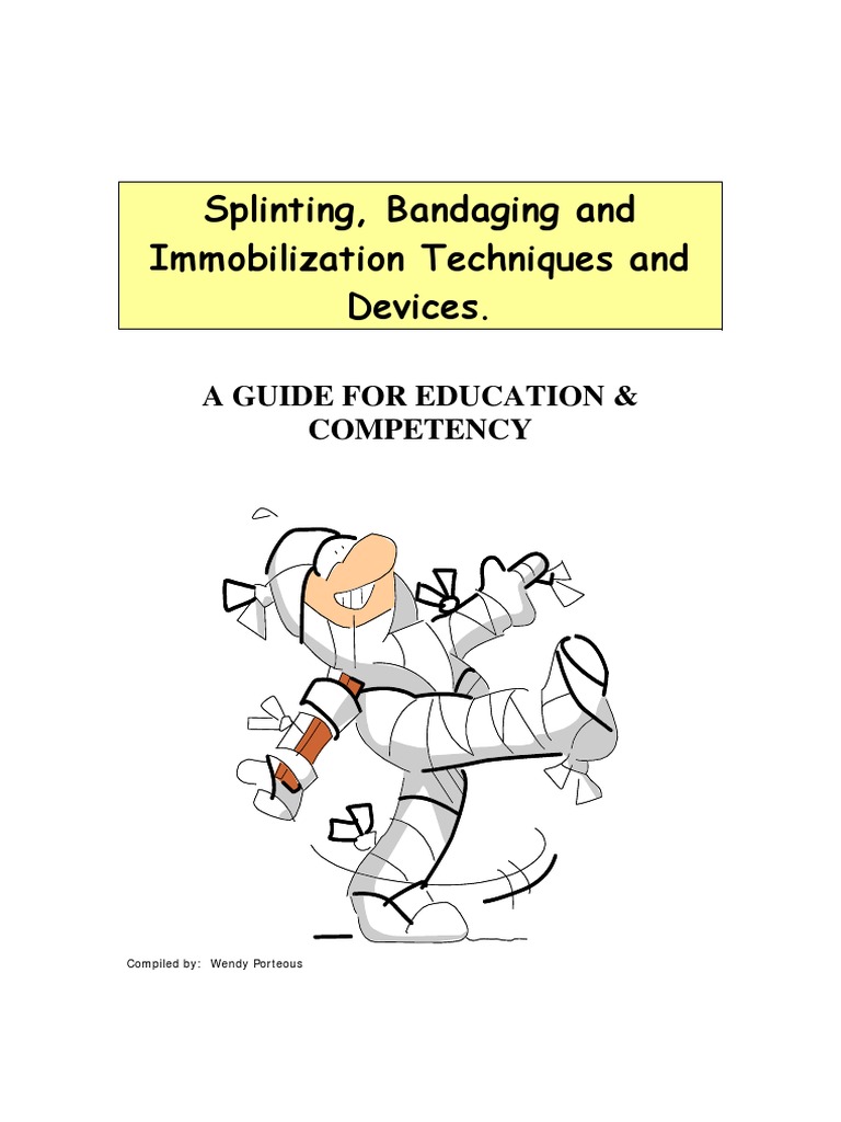 Splinting and Immobilization Techniques and Devices Final 2 | PDF ...